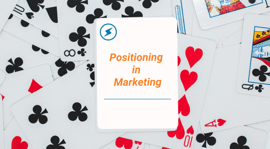 Positioning in Marketing: Get Your Brand in the Brain | BlitzMetrics