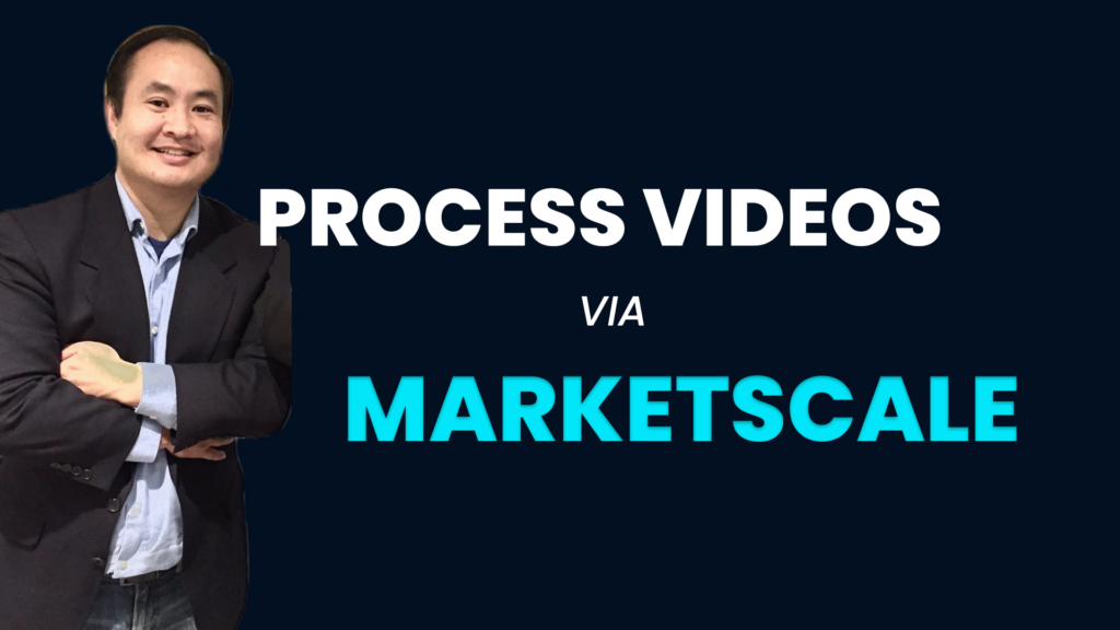 How to Process Videos via Marketscale | BlitzMetrics